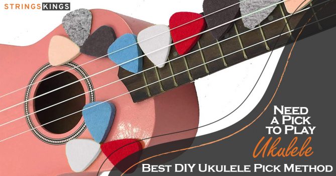Need a DIY Ukulele Pick to Play? Best DIY Method 2023 – Strings Kings